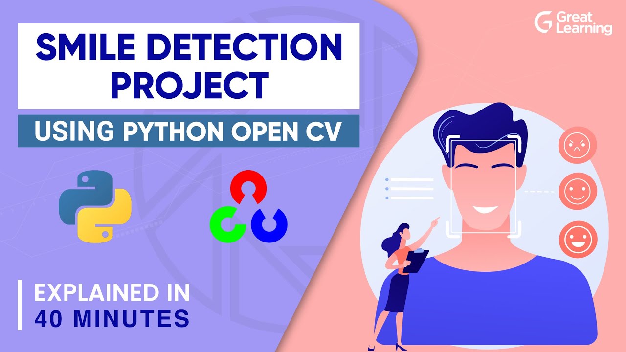 Smile Detection Project using Python OpenCV | Great Learning