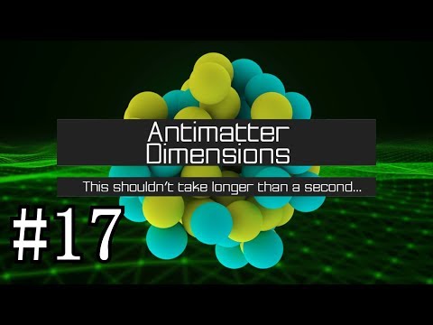 Antimatter Dimensions Gameplay #17 - Challenge 9 Done Fast!