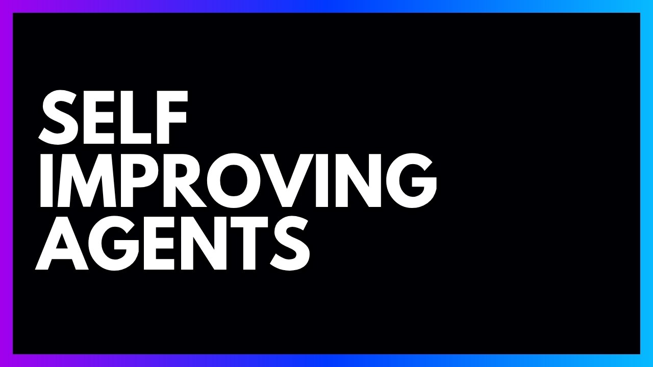 Self Improving Agents in 5 Minutes