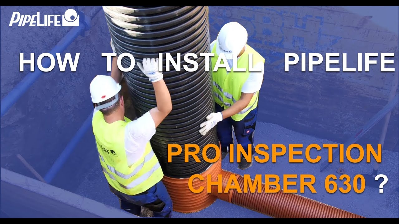 How to install Pipelife Pro Inspection Chamber 630