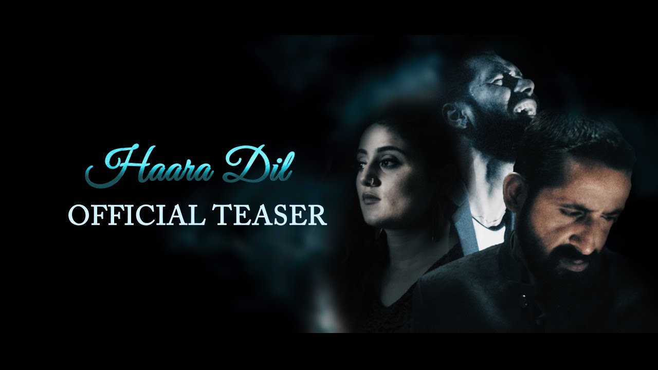 Haara Dil || Official Teaser || Hemant Sharma || Music Hues || Latest Song 2019