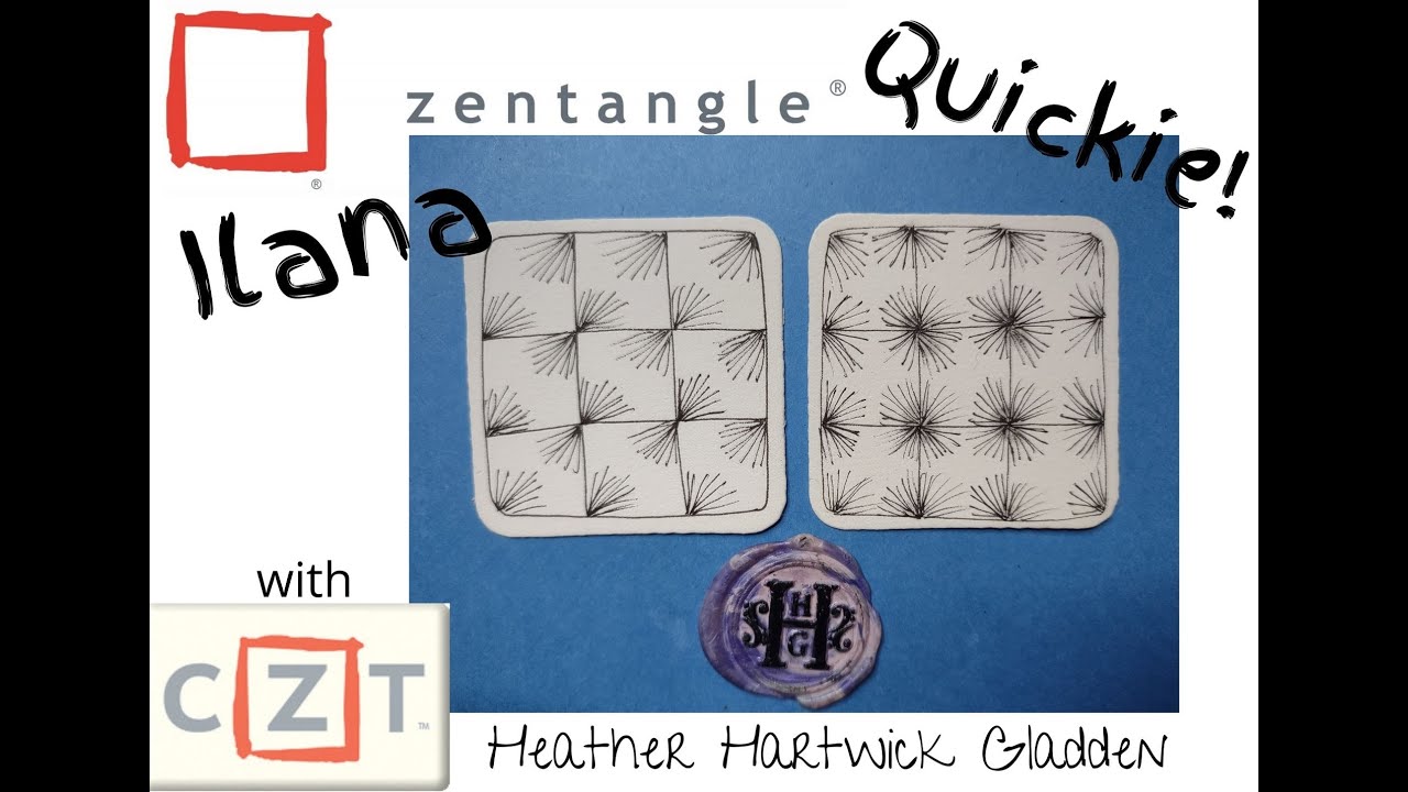 Zentangle® Quickie: Ilana