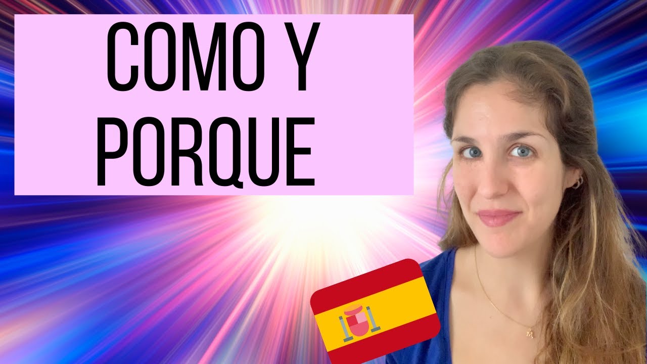 Cómo Usar «Como» y «Porque» en Español: Guía Completa de Conjunciones ...