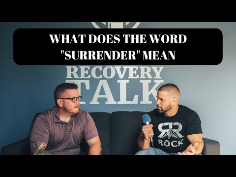 What does the word "surrender" actually mean?