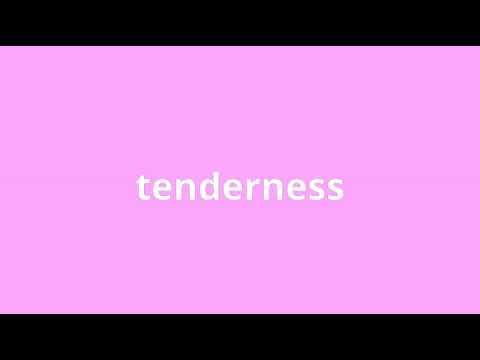 what is the meaning of tenderness