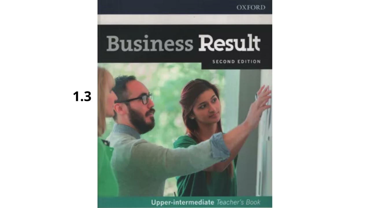 Business Result upper intermediate 2nd edition 1.3