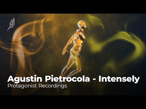 Agustin Pietrocola - Intensely (Official Video) Progressive House 2024