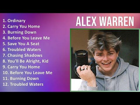 Alex Warren 2025 MIX Top Hits - Ordinary, Carry You Home, Burning Down, Before You Leave Me