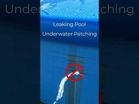 How to under water patch a leaking above ground pool