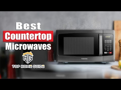 ▶️Top 5 Best Countertop Microwaves in 2021 - [ Buying Guide ]