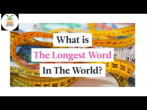 What Is The Longest Word In The World? | DIVERSIFIED KNOWLEDGE.