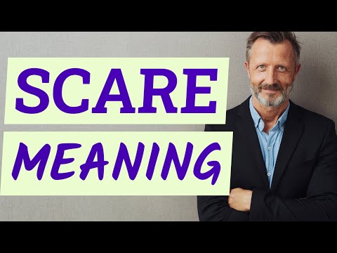 Scare | Meaning of scare