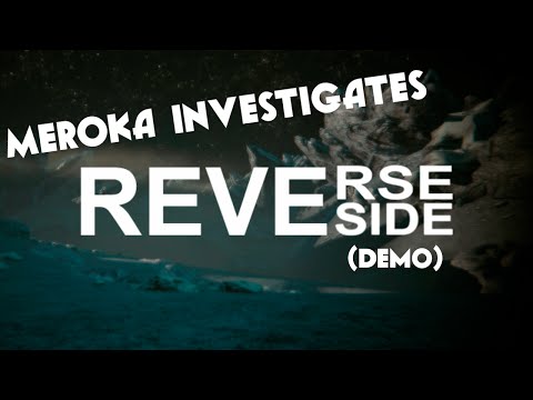 Steam Community :: Video :: Meroka Investigates: Reverse Side (Demo)