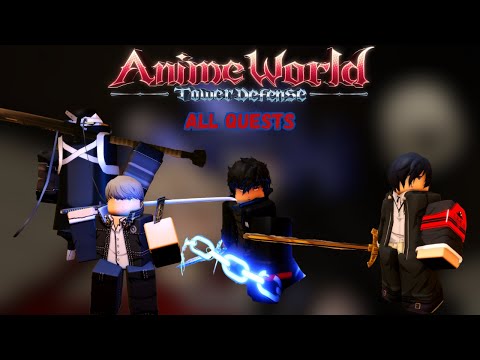 How To Do Each Quest For The Persona Units In Anime World Tower Defense