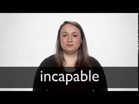 INCAPABLE 释义 | 柯林斯英语词典