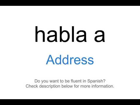 How to say "Address" in Spanish | habla a