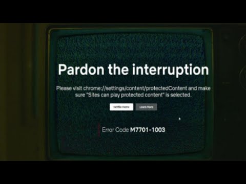 How To Resolve Netflix Error Code m7701-1003?