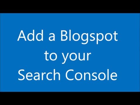 Add blogger to Search console (Google Webmaster Tools)