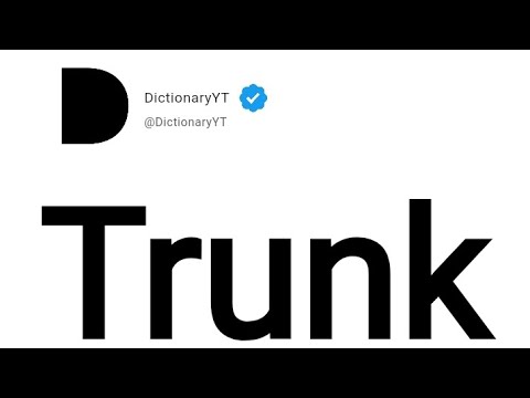 Trunk Meaning in English
