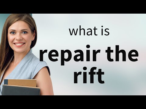 Repairing the Rift: Understanding and Using the Phrase in English