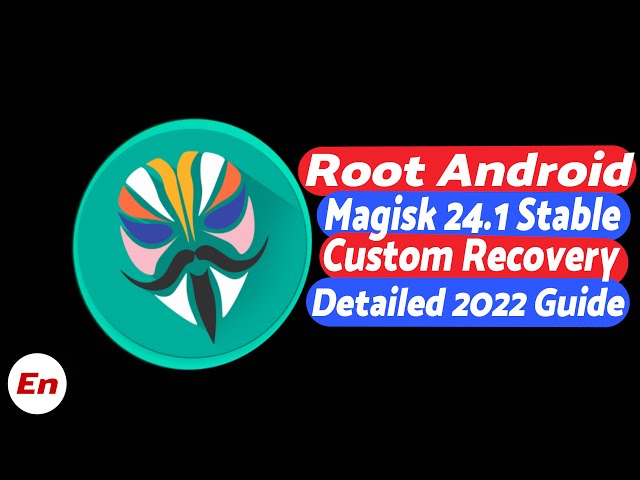 How to root your Android phone in 2022?