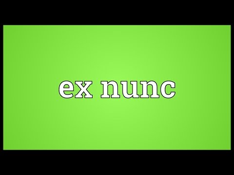 Ex nunc Meaning