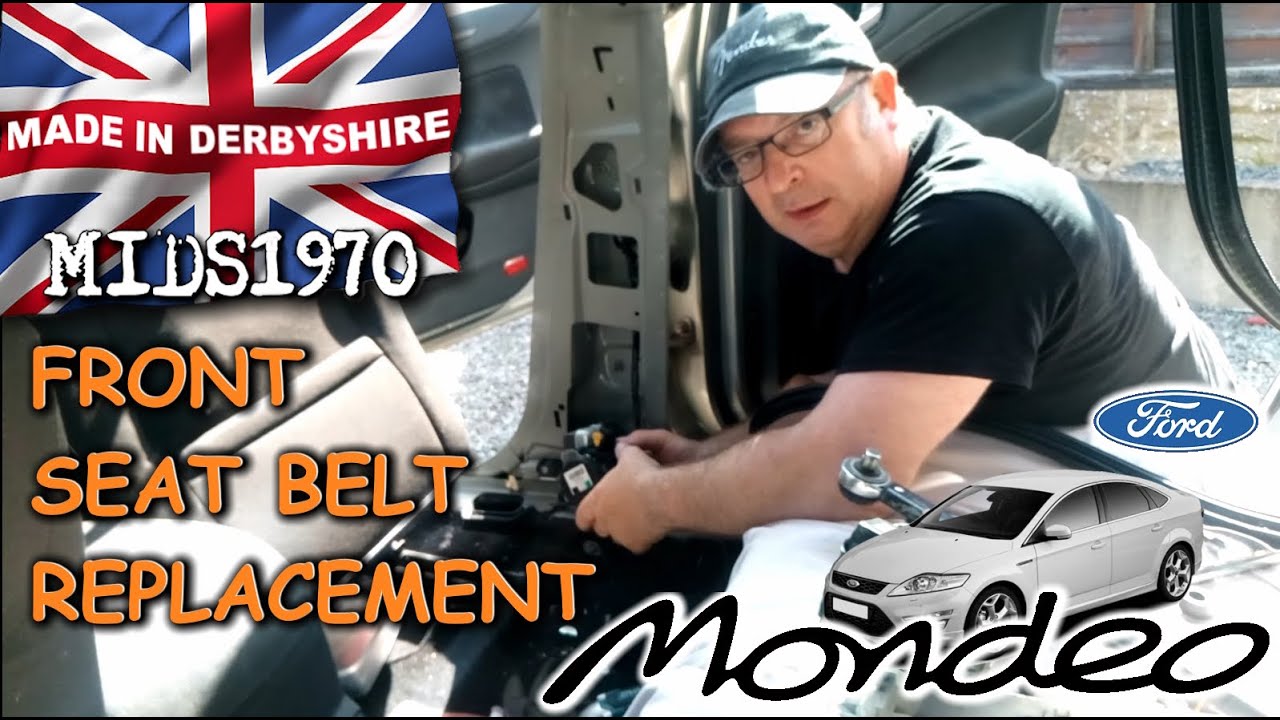 Mondeo MK4 FRONT Seat Belt Replacement