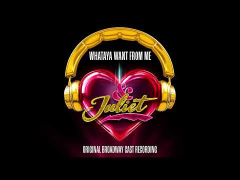 "Whataya Want From Me" – & Juliet Original Broadway Cast Recording