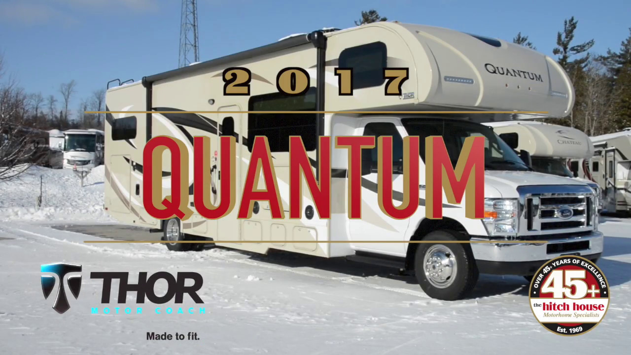 2017 Quantum By Thor Motor Coach - Motorhome Video Walkthrough