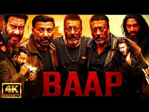 BAAP Full Movie (2025) | Sanjay Dutt | Sunny Deol | Jackie Shroff | Mithun Chakraborty | Action