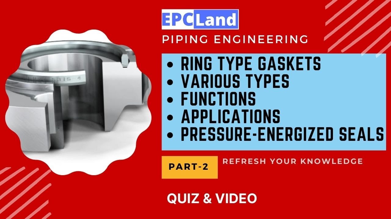 Ring Type Gaskets: Types, Functions & Applications | EPCLand