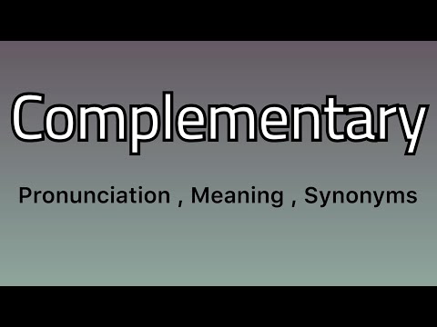 Complementary meaning ; Complementary pronunciation ; Complementary synonyms