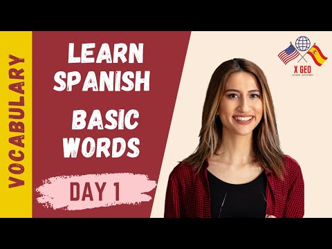 LEARN SPANISH - DAY 1 - (24) Spanish Vocabulary Words - Basic Words #XGEO