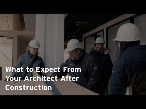 What to Expect from Your Architect After Construction