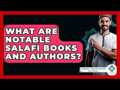 Apa saja buku dan penulis Salafi yang terkenal? - Islamic Knowledge Network