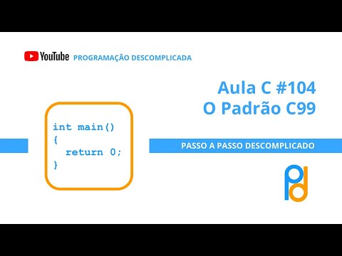 [C99] Aula 104 – O Padrão C99 « Linguagem C Descomplicada