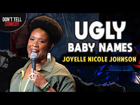 Ugly Baby Names | Joyelle Nicole Johnson | Stand Up Comedy