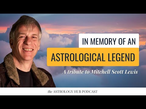 Tribute to MSL from Astrology Hub – Mitchell Scott Lewis Astrologer