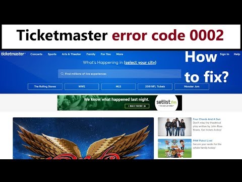 Ticketmaster error code 0002 - how to fix it?