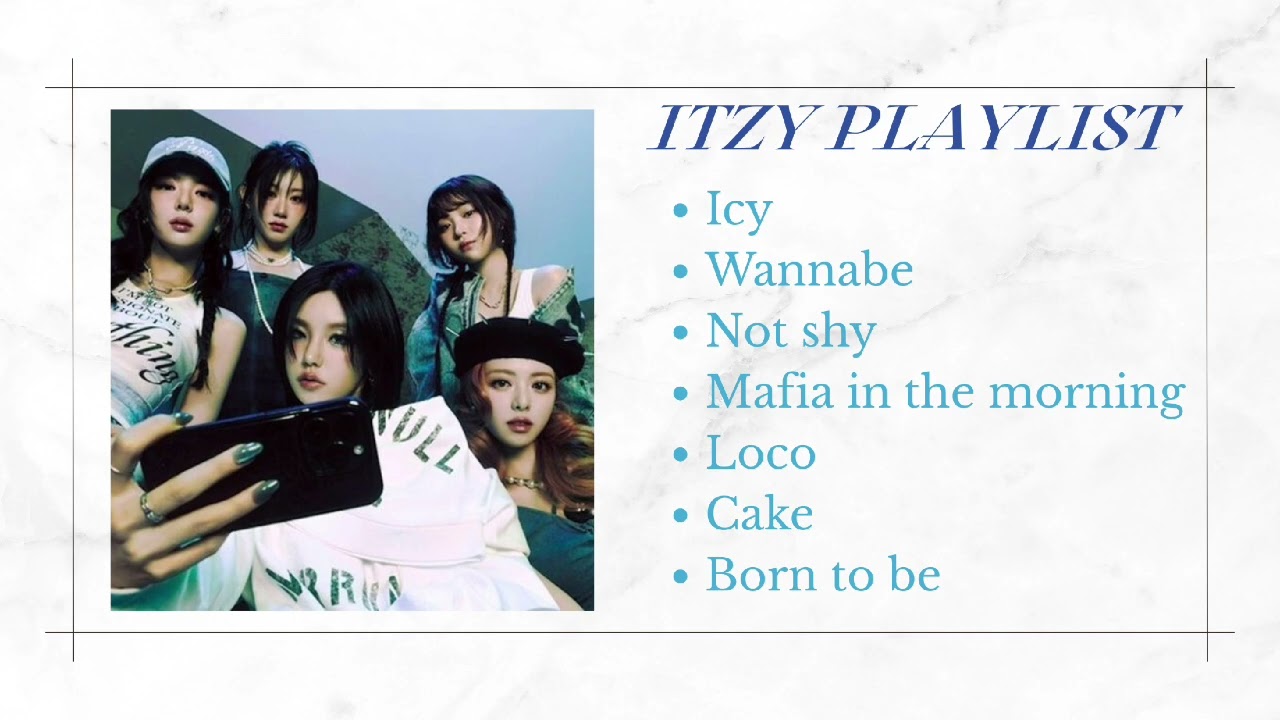ITZY PLAYLIST -  [TITLE TRACK]