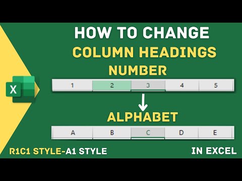 How to change column headings from numbers to alphabet in excel