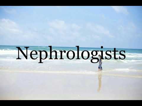 How To Pronounce Nephrologists🌈🌈🌈🌈🌈🌈Pronunciation Of Nephrologists