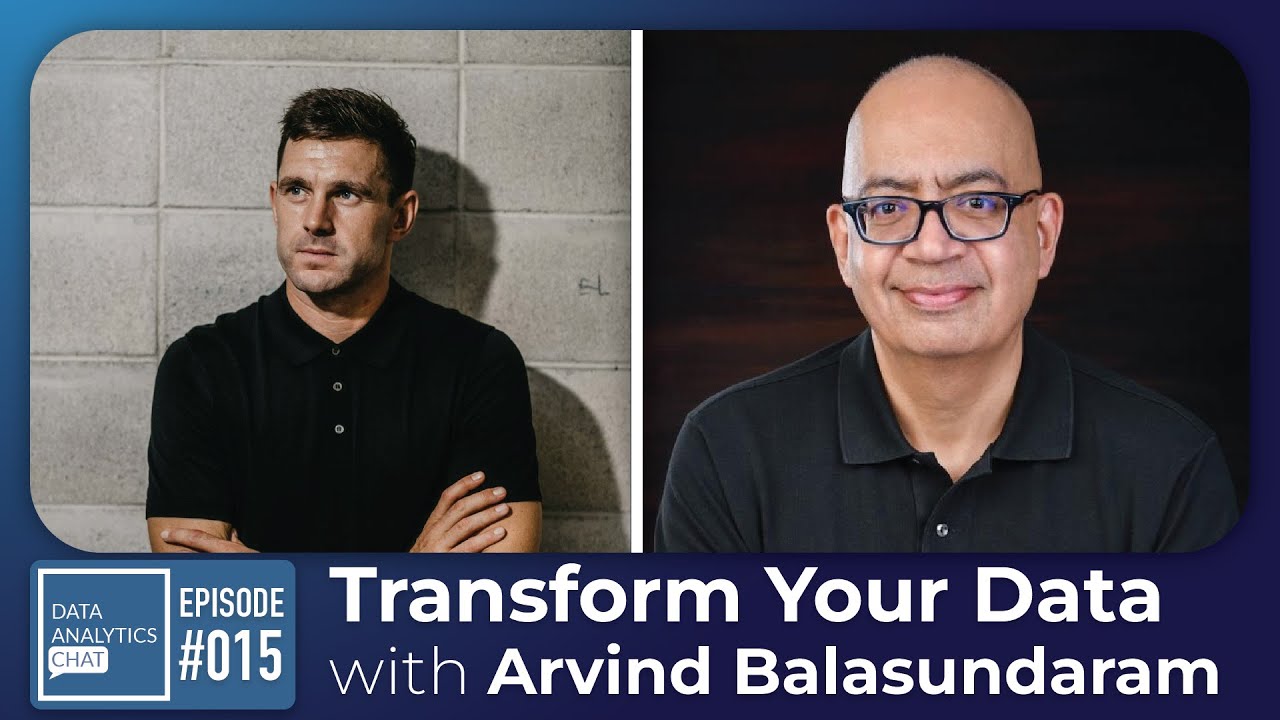 Why Transform Data into Insights with Arvind Balasundaram