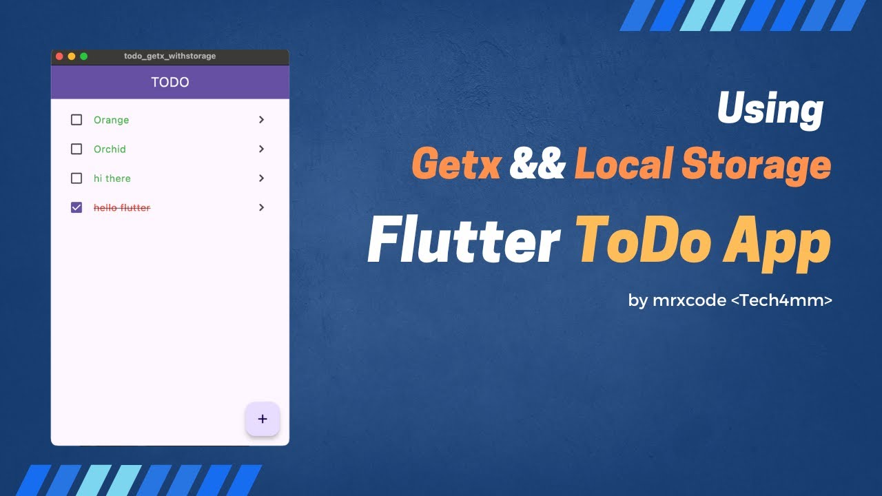 Flutter ToDo app using GetX with storageSupport - mrxcode