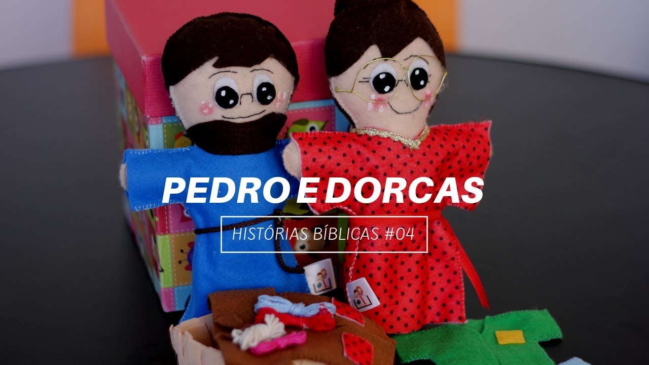 Dorcas e Pedro - Histórias Bíblicas 📖