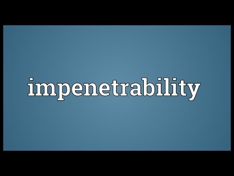 Impenetrability Meaning