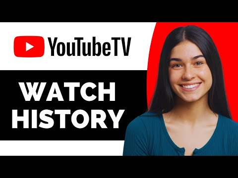 How to View Watch History on YouTube TV - Full Guide