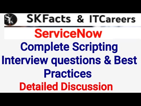 ServiceNow Scripting Interview Questions & Best Practices || #ServiceNow #skfacts