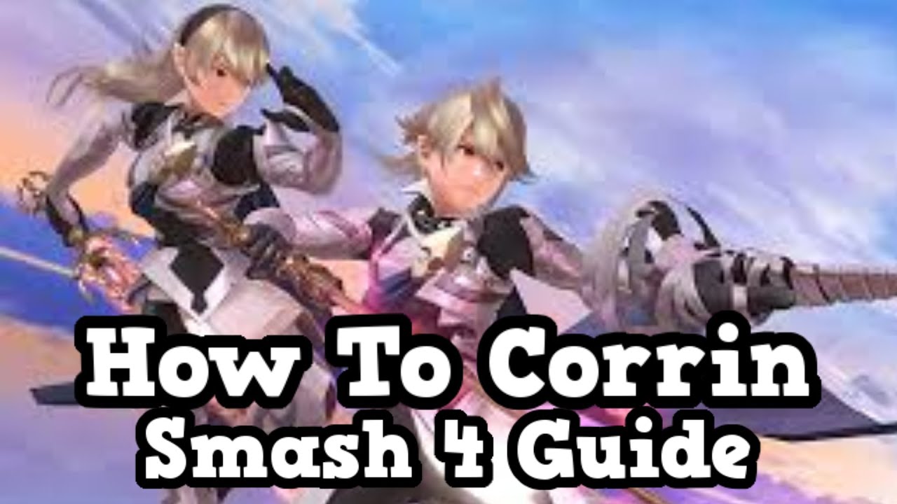 How To Corrin - Smash 4 - Informative And Combo Guide / Tips / First Look