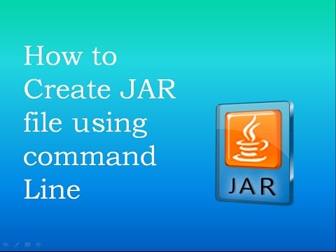 How to Create JAR(Java ARchive) File using Command line